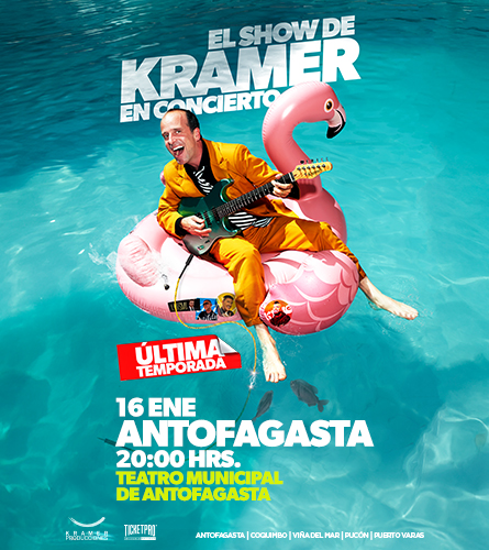 Ticketpro - EL SHOW DE KRAMER EN CONCIERTO - ANTOFAGASTA